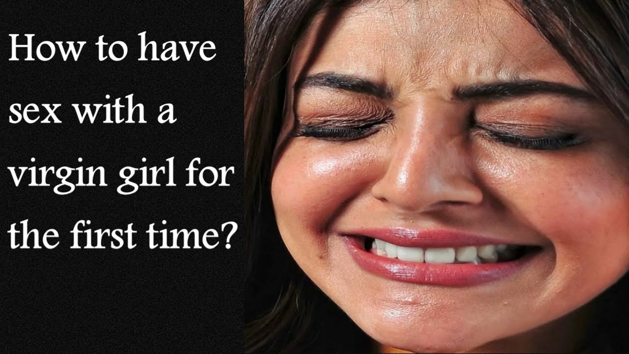 Psychology Facts About Virgin Girls | How to have sex with a virgin ...