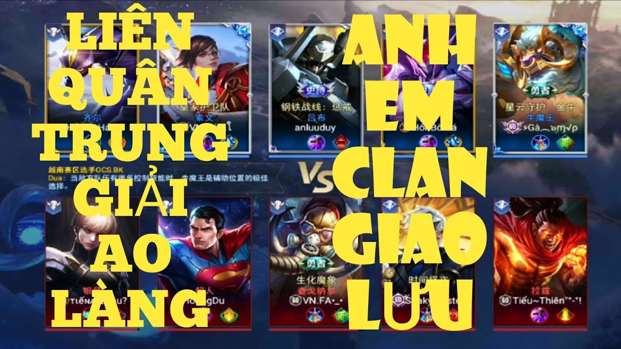 傳說對決 | Liên Quân Trung Quốc Anh Em Việt Nam Giao Lưu Giải Ao Làng Của ...