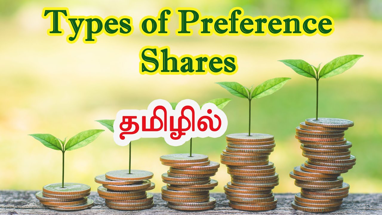 Types of Preference Shares | தமிழ் விளக்கம் - YouTube