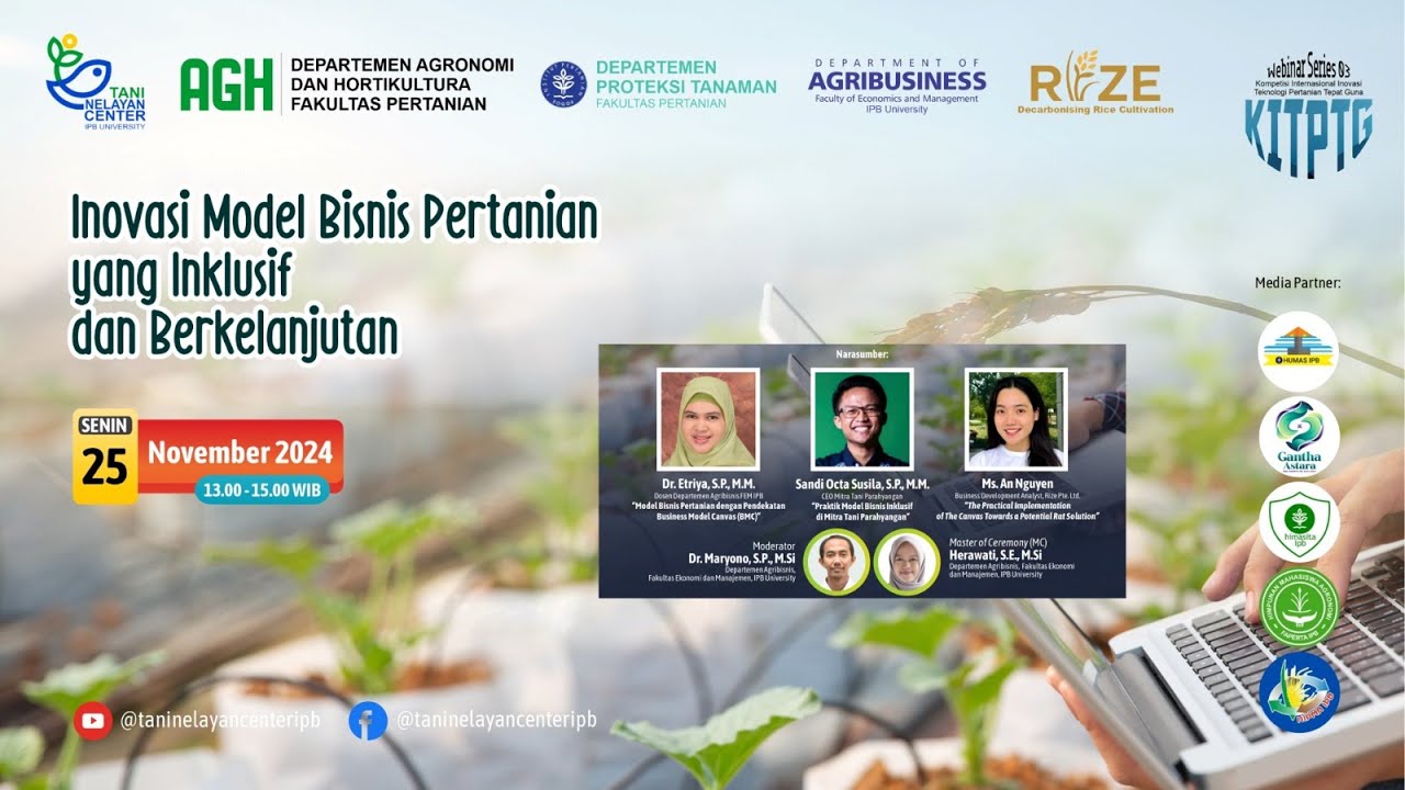 WEBINAR #KITPTG03: INOVASI MODEL BISNIS PERTANIAN YANG INKLUSIF DAN ...