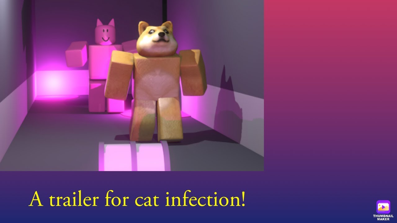 Roblox Cat infection Official Trailer! - YouTube