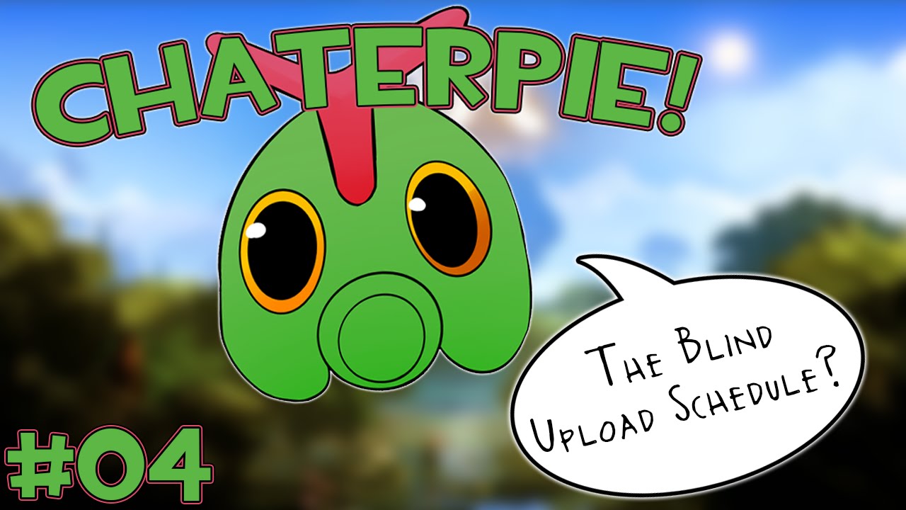 The BLIND Upload Schedule?! | Chaterpie #4 - YouTube