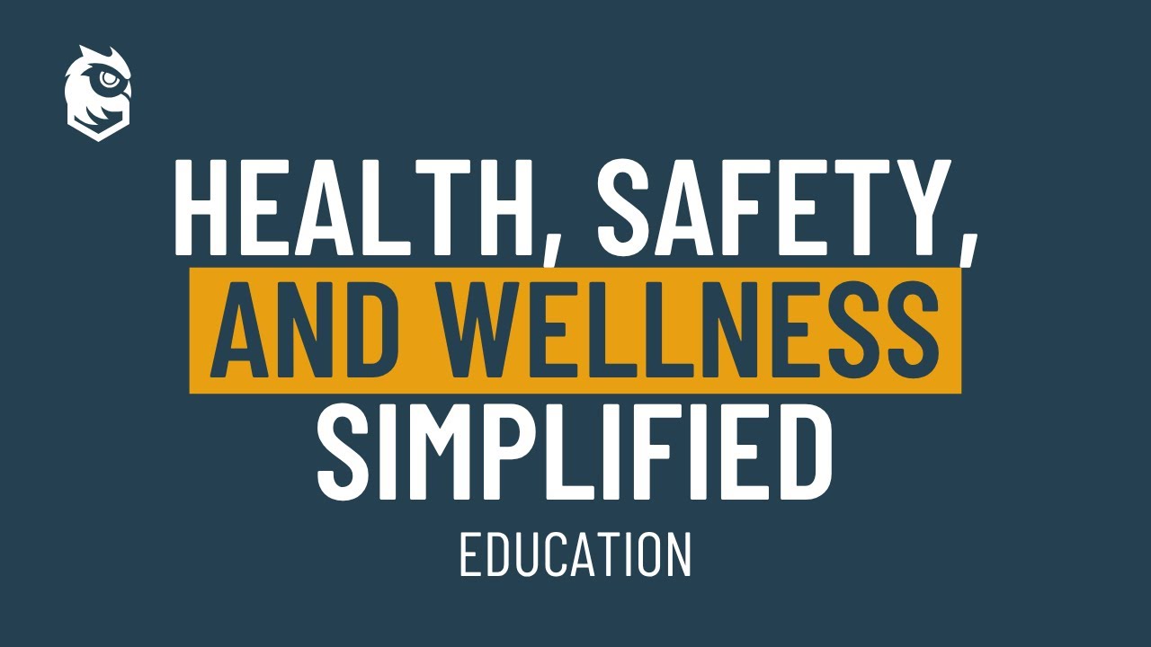 Health, Safety, and Wellness Simplified | Education - YouTube