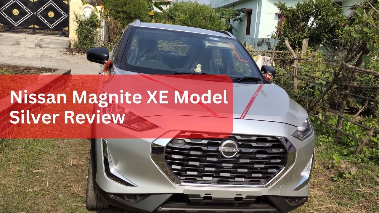 Nissan Magnite 2022 XE model review | Nissan Magnite 2022 base model ...