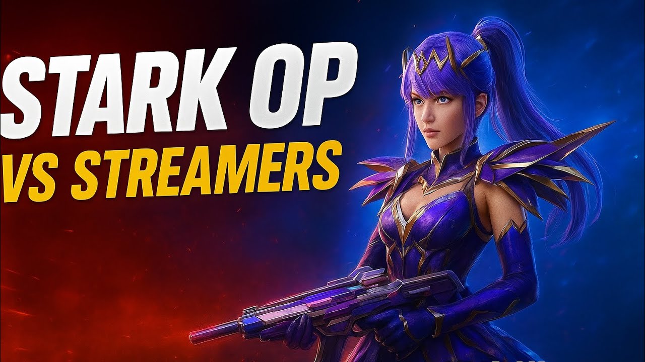 Stark OP vs Streamers: Kya Hi Gameplay Hai 💥 - YouTube