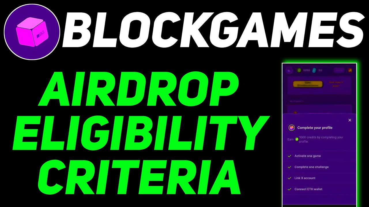 Block Games Airdrop Eligibility Criteria | Block Games Connect Wallet ...