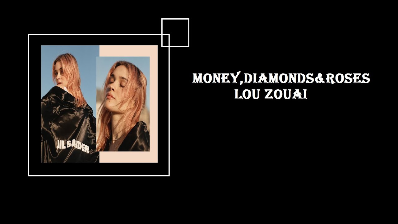 Lolo Zouaï Money Diamonds Roses Lyric Video - YouTube