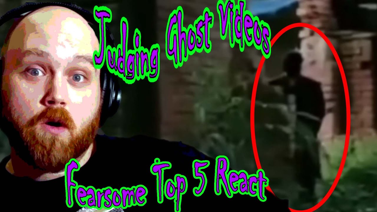 Ghost Video React 5 Scary Videos from Fearsome top 5 #reaction # ...