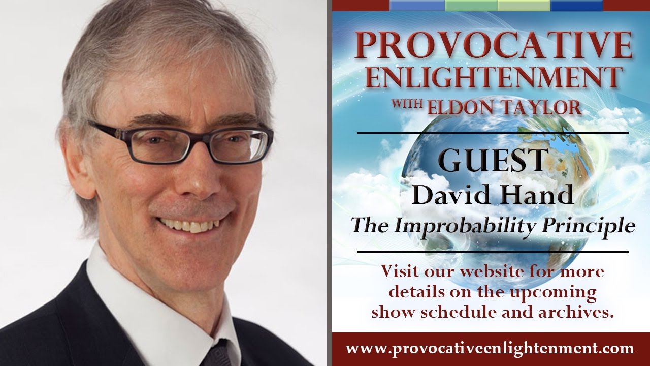 David Hand - The Improbability Principle on Provocative Enlightenment ...