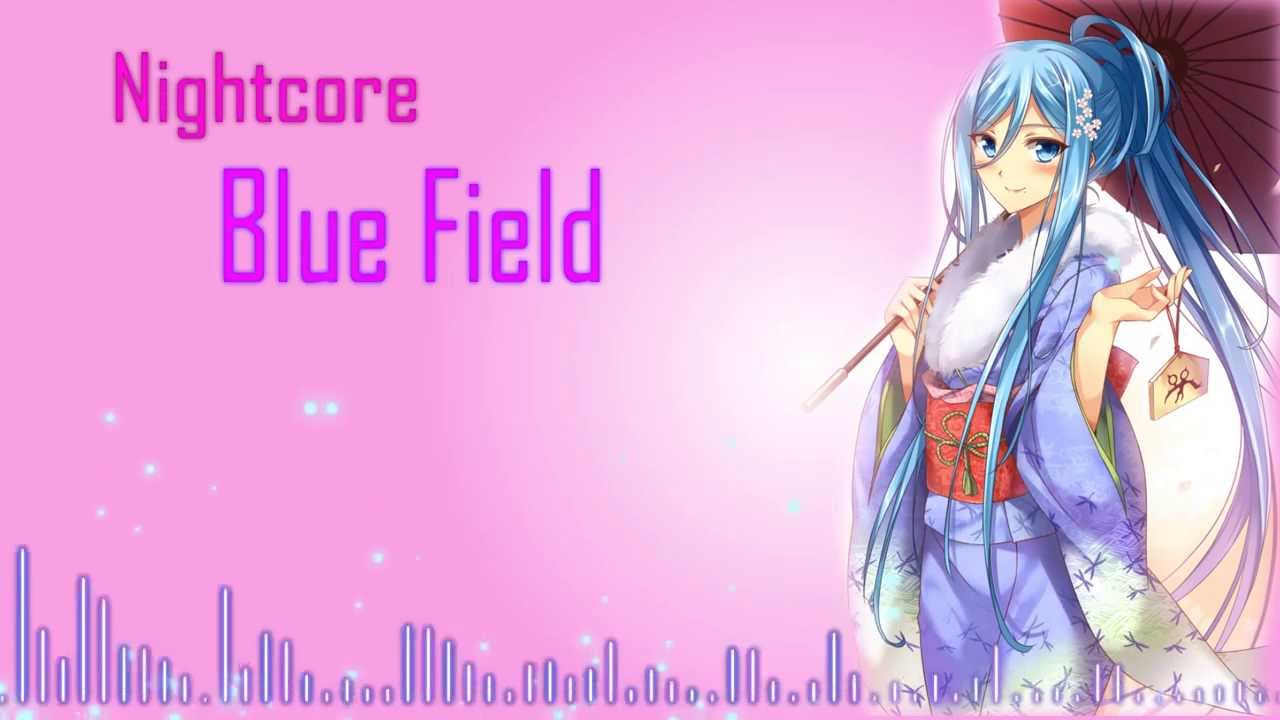 Nightcore - Blue Field - YouTube Music