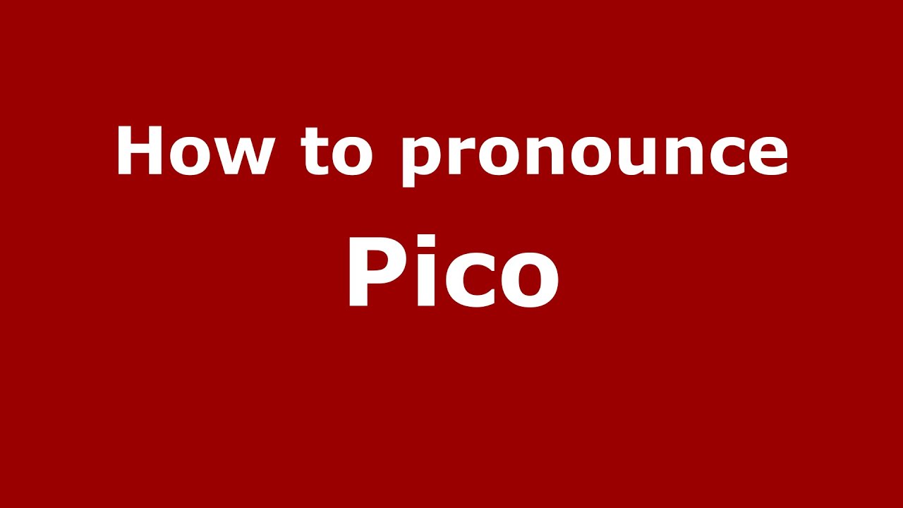 How to pronounce Pico (Spanish/Argentina) - PronounceNames.com - YouTube