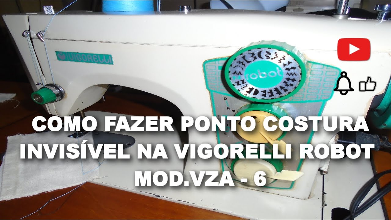 Como Fazer Ponto COSTURA INVISÍVEL na Vigorelli Robot - YouTube