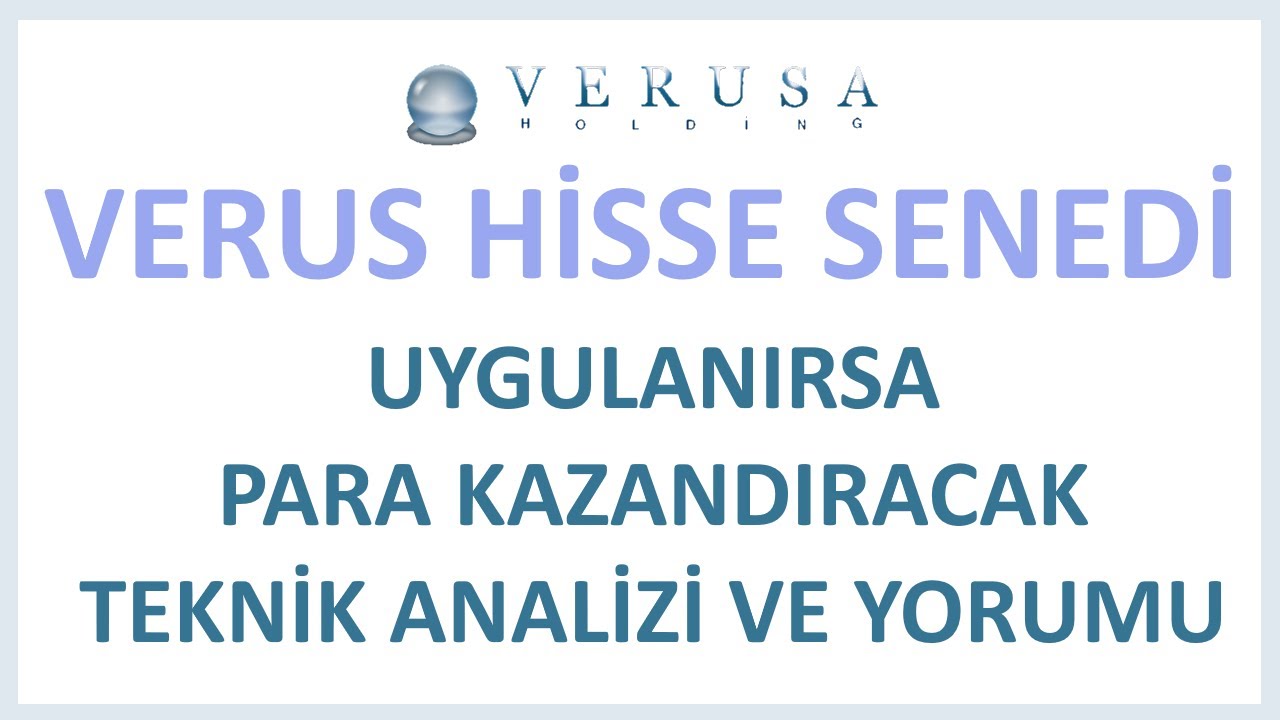VERUSA HOLDİNG A.Ş. VERUS HİSSE ANALİZ VE YORUMU /// #VERUS #hisse # ...