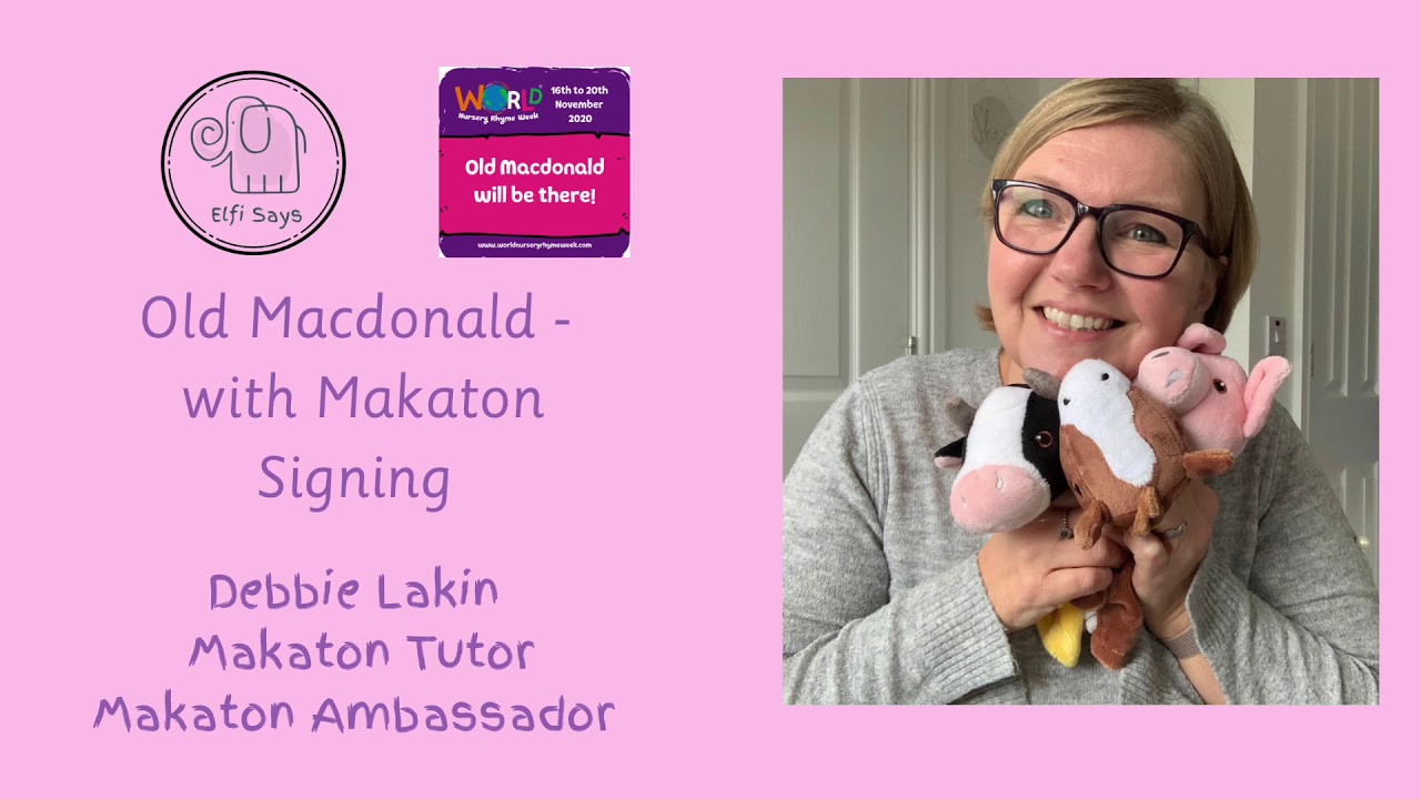 Old MacDonald - with Makaton Signing - YouTube