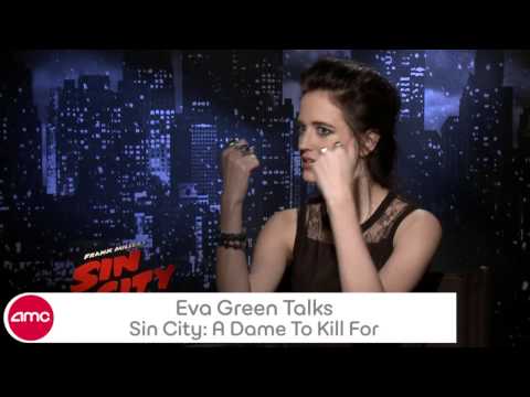 Eva Green Talks SIN CITY: A DAME TO KILL FOR With AMC