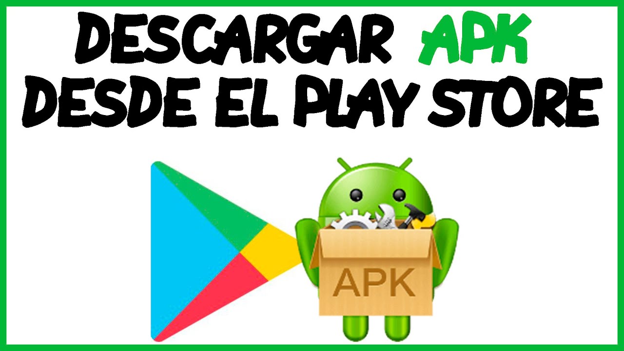 Android | Descarga el APK o instalador de algún APP desde el play store ...