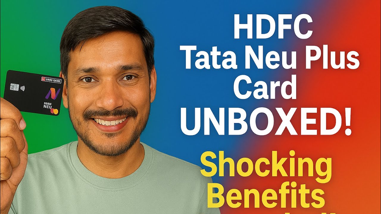 Tata Neu Plus Credit Card Unboxing – HDFC Ka Best Card? Full Review ...