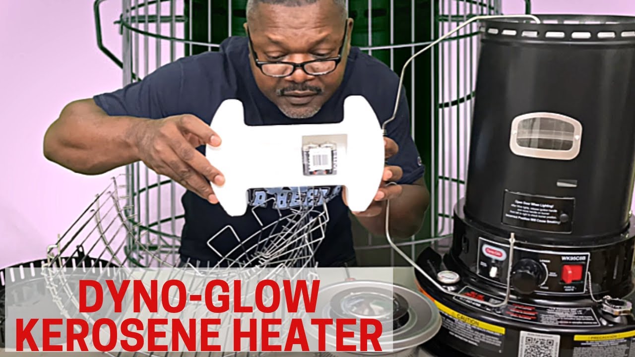 DYNO-GLOW KEROSENE HEATER ASSEMBLY - YouTube