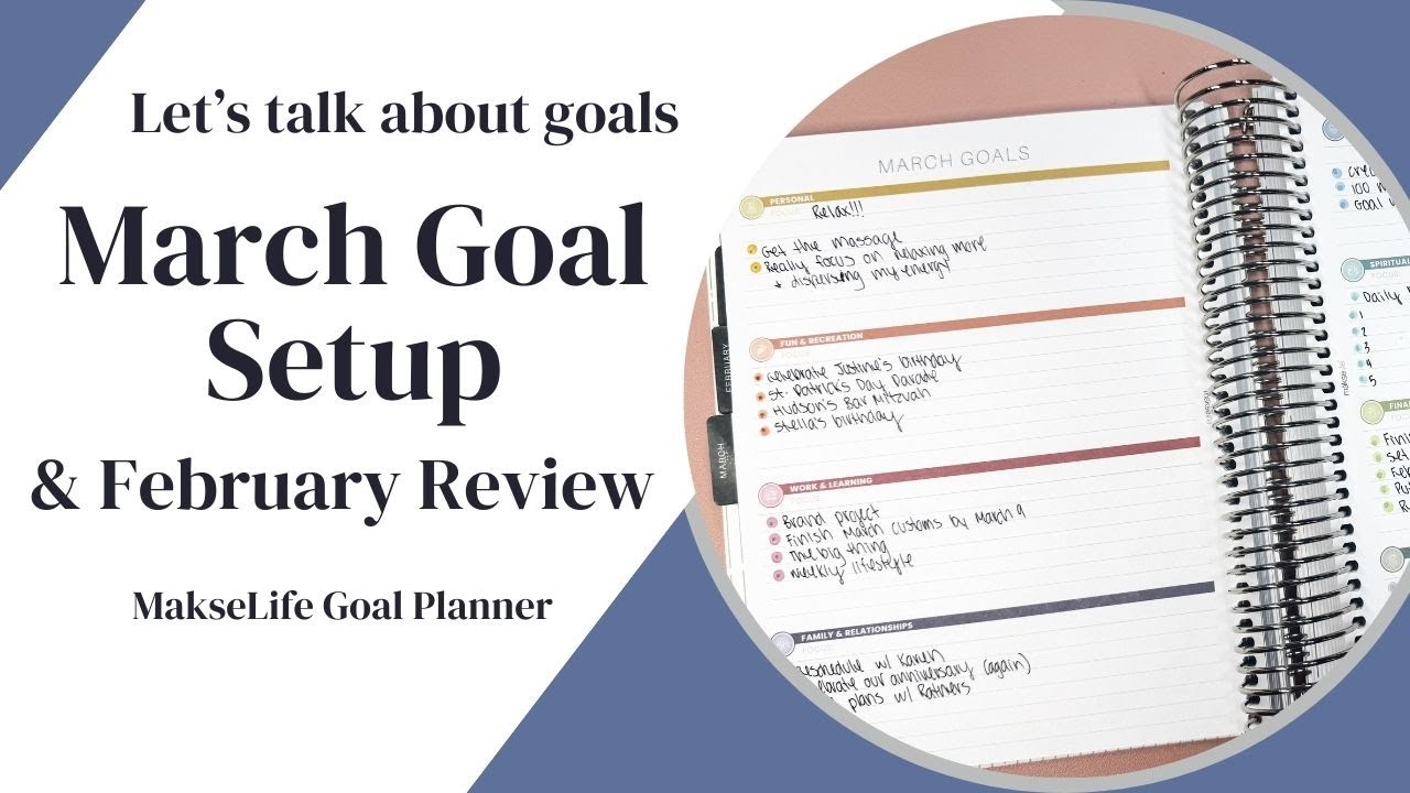 March Goal Setup & February Goal Review - YouTube