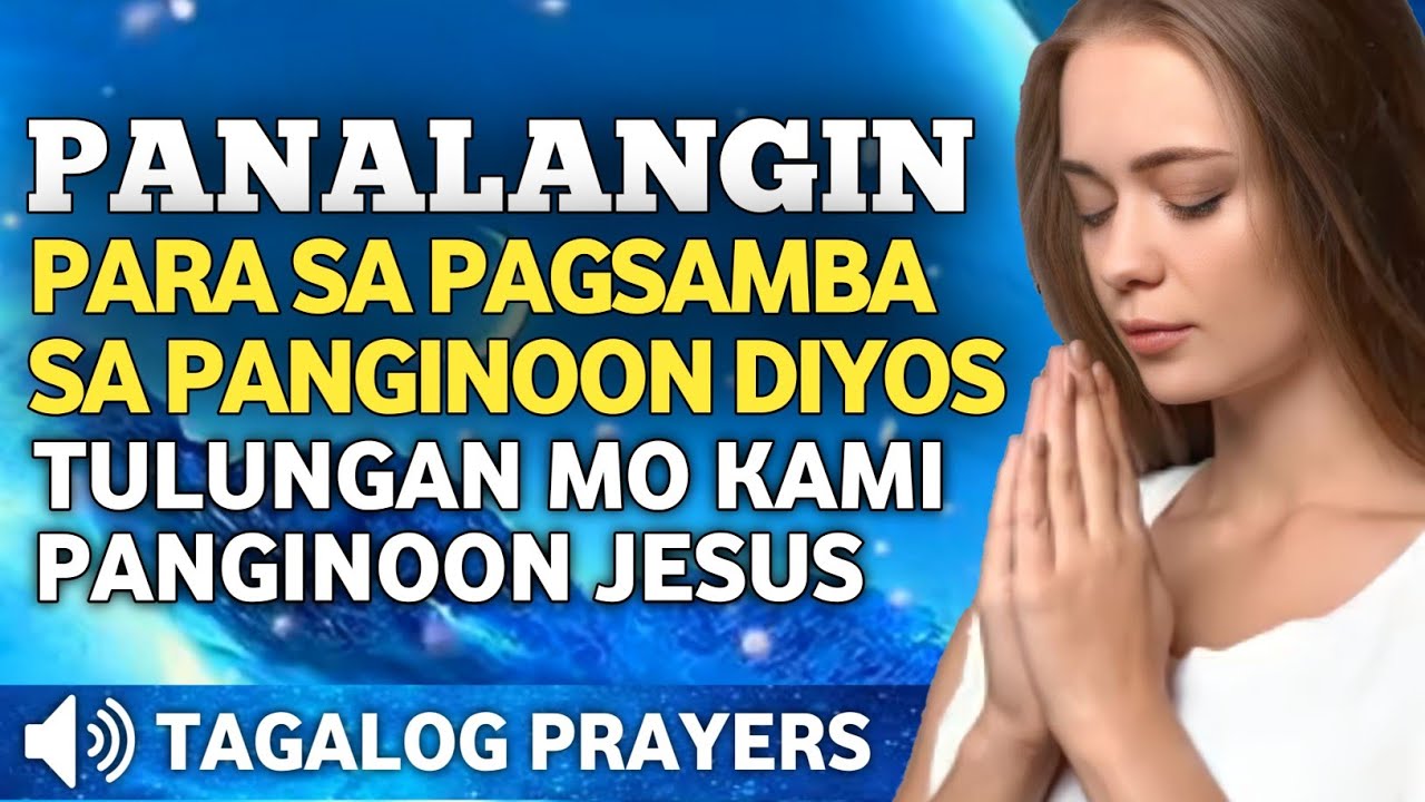 PANALANGIN NG PAGSAMBA SA PANGINOON DIYOS• PINUPURI AT PINASASALAMATAN ...