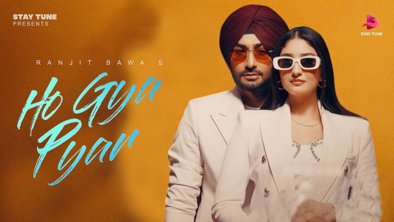 Ho Gya Pyar Song - Ranjit Bawa | Isher Gill | New Song | Ranjit Bawa ...