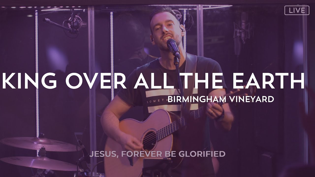 King Over All The Earth - Song Video - YouTube