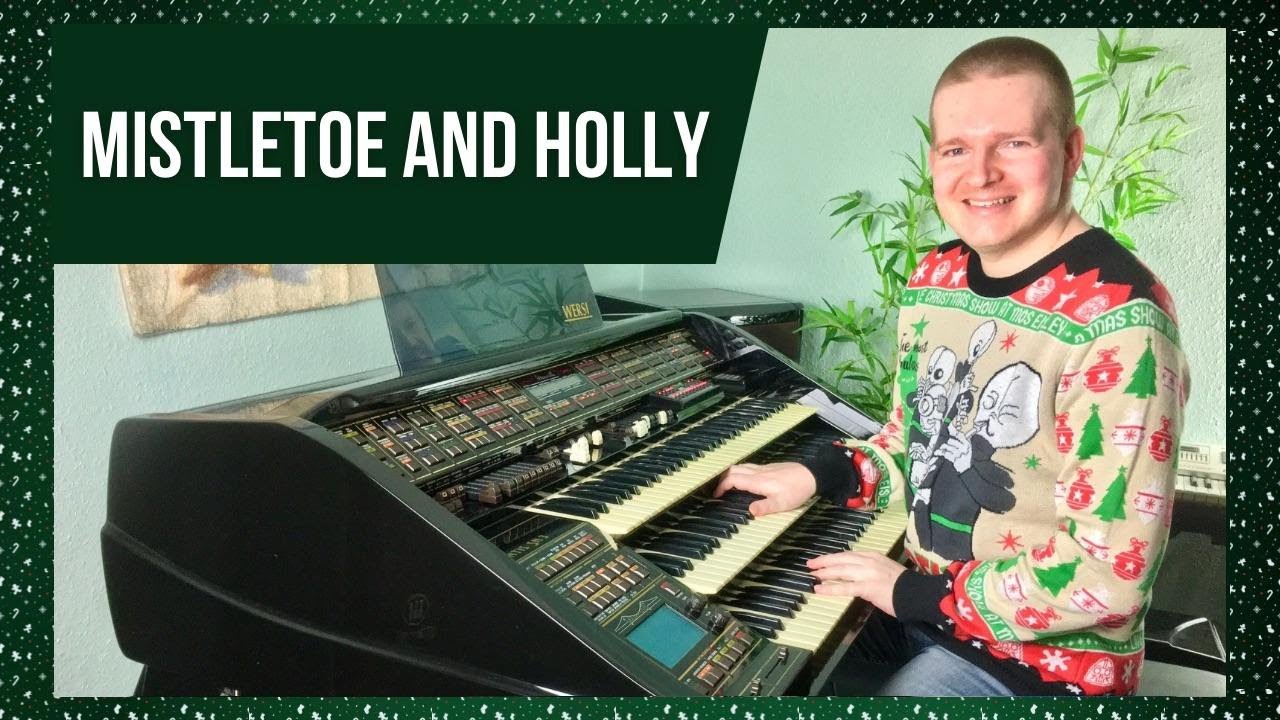 Mistletoe And Holly / Florian Hutter - Wersi Atlantis - YouTube