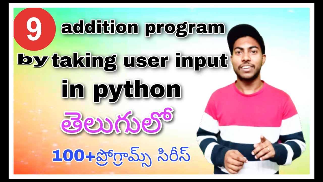 Addition Program By Taking Input From User Or Runtime Python In 1568
