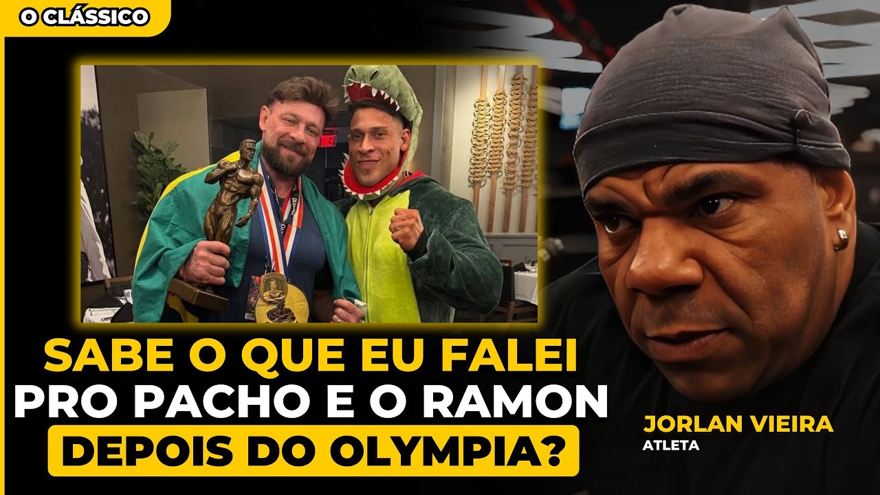 JORLAN VIEIRA REVELA CONVERSA com PACHOLOK e RAMON DEPOIS do OLYMPIA ...