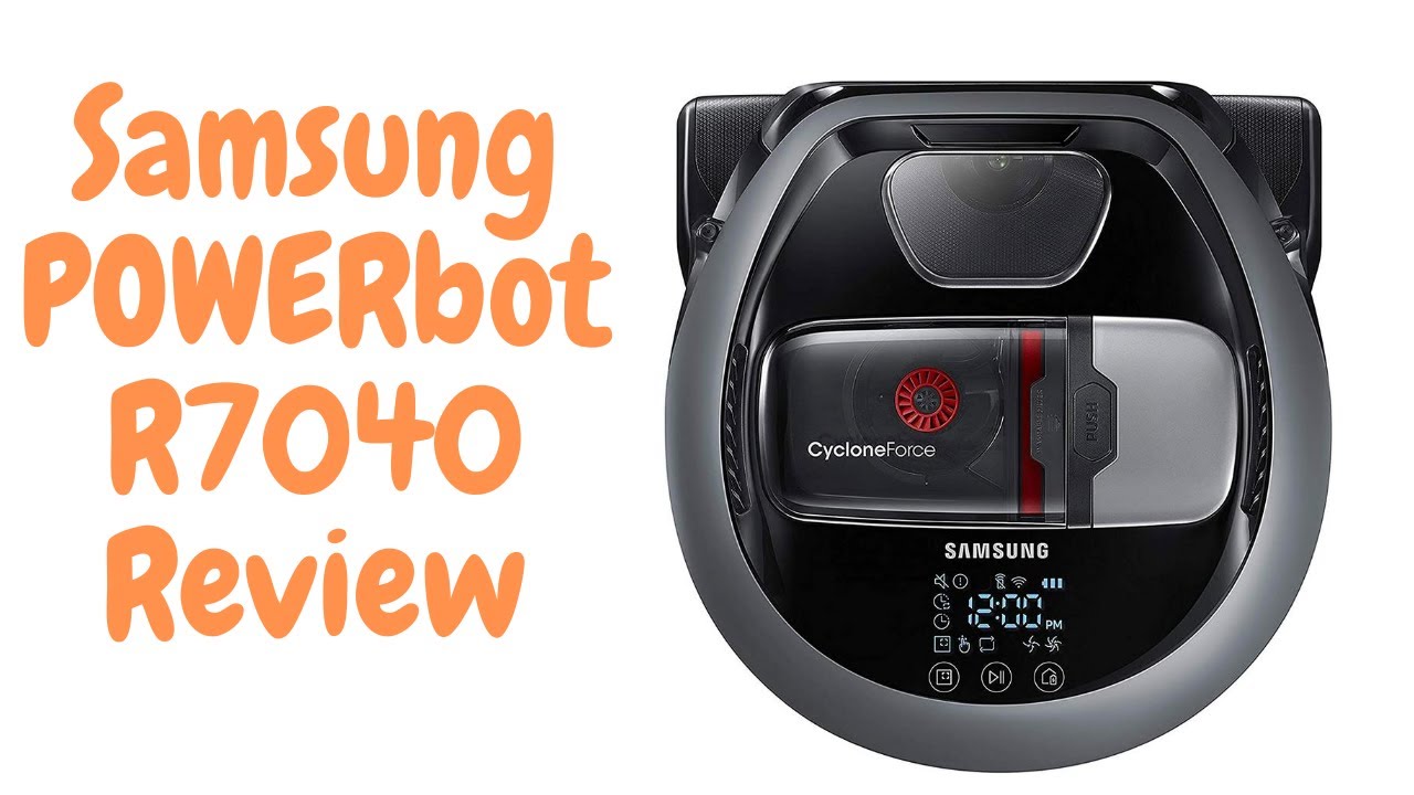 Samsung POWERbot R7040 Review - YouTube