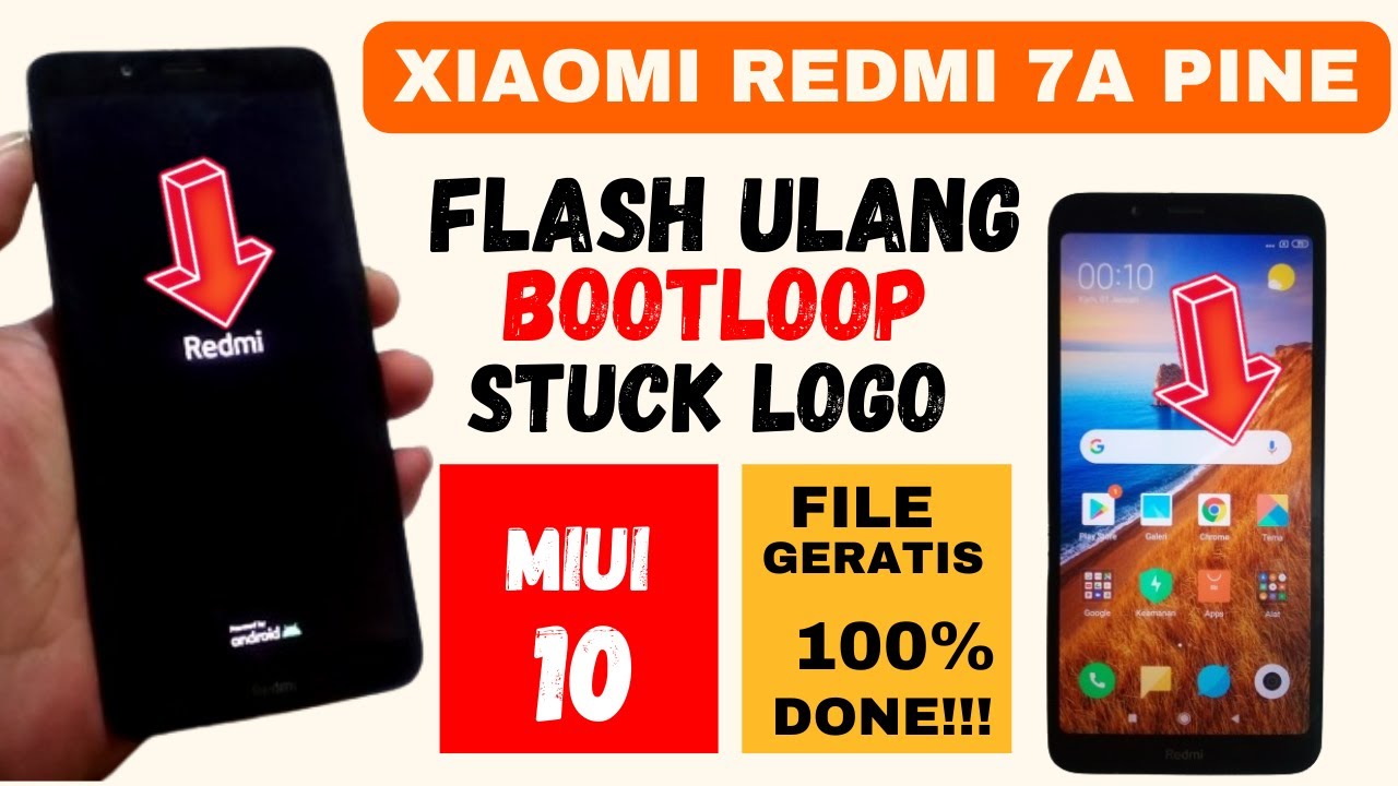 CARA FLASH ULANG REDMI 7A PINE‼️ BOOTLOOP, STUCK LOGO, FILE GERTIS DI ...