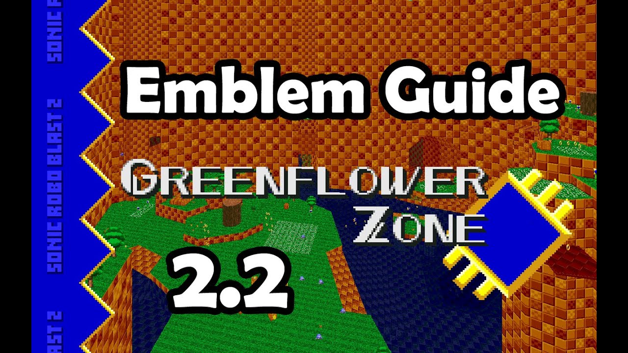 SRB2 Emblem Locations - Greenflower Zone (2.2) - YouTube