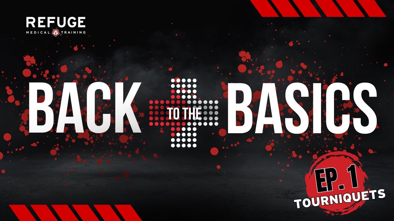 Back to the Basics | Ep 1 Tourniquets - YouTube