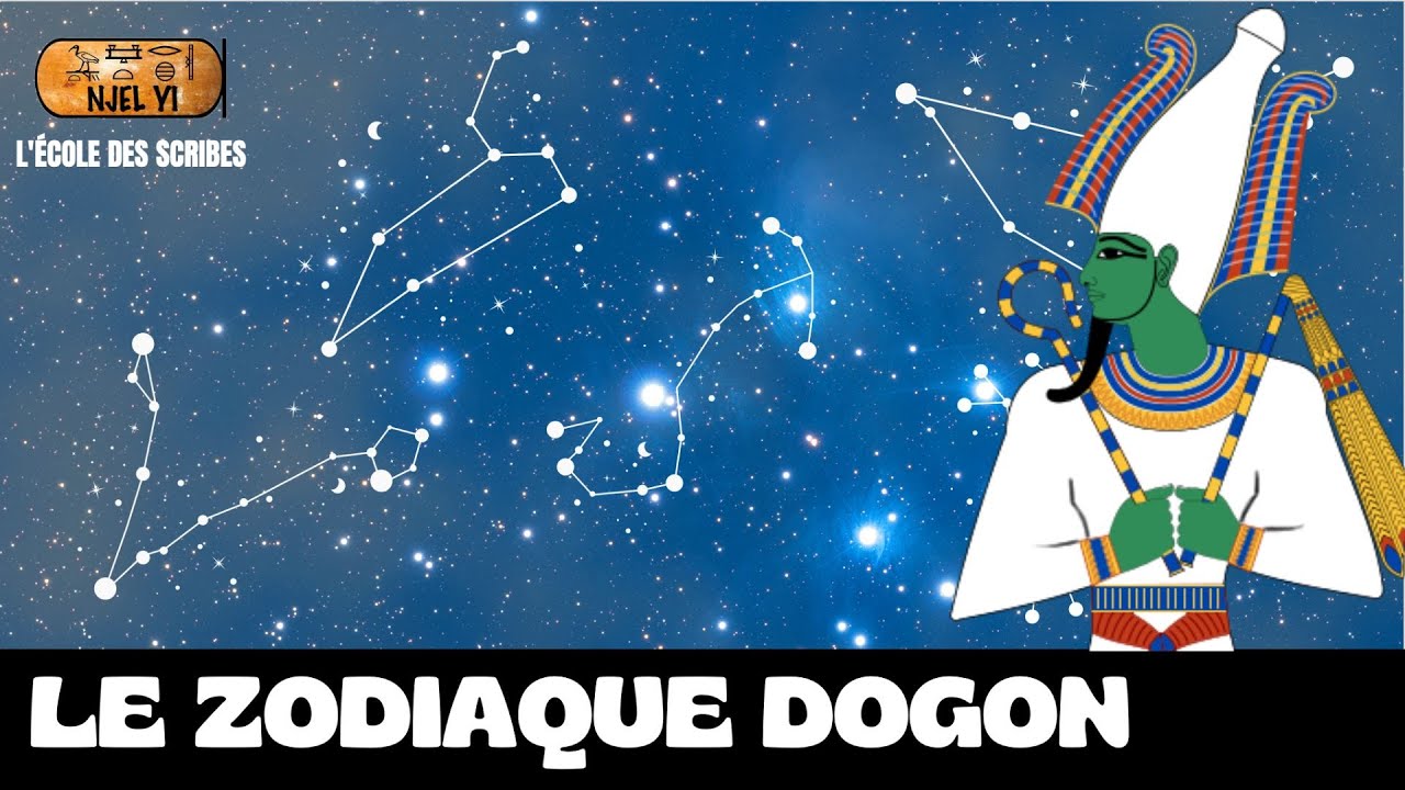 LE ZODIAQUE DOGON - YouTube