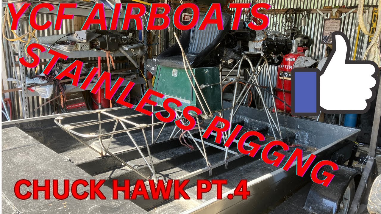 YCF AIRBOATS CHUCK HAWK GETTING STAINLESS - YouTube
