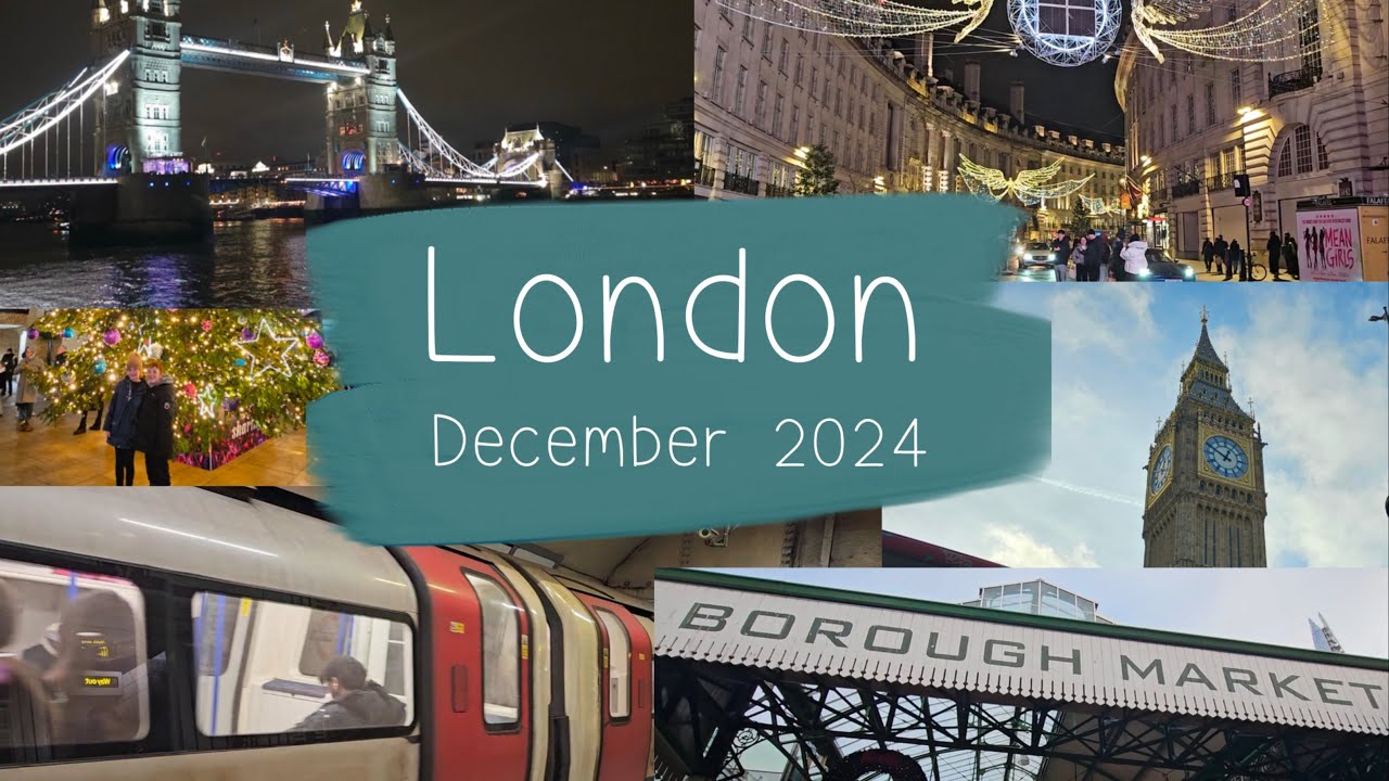 London, December 2024 🇬🇧 - YouTube