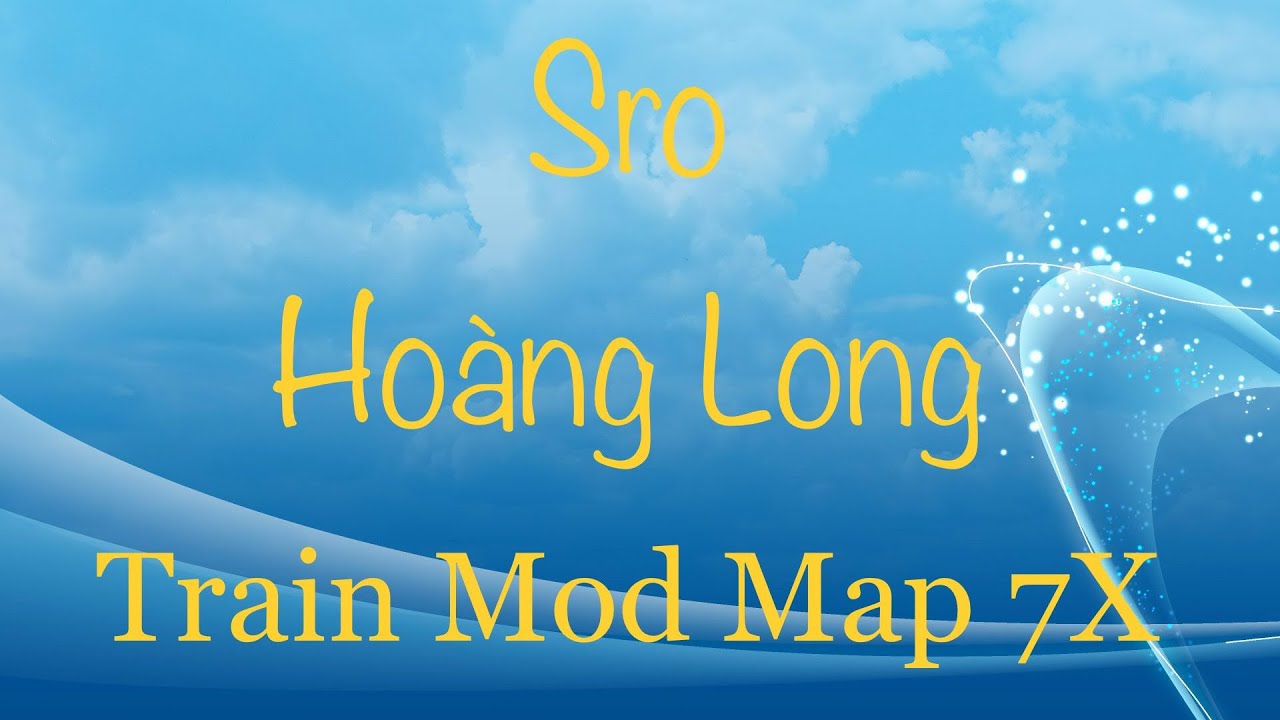 Sro Private Mới Nhất | Sro Hoàng Long | Train Map 7X - YouTube