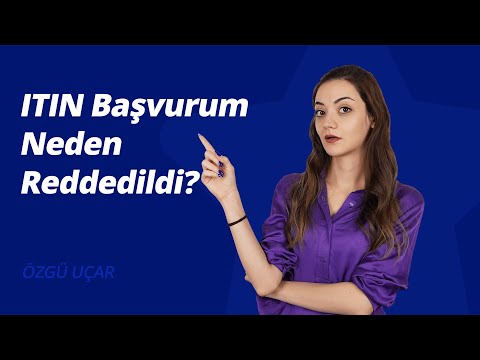 ITIN Başvurum Neden Reddedildi? (5 Önemli Neden)
