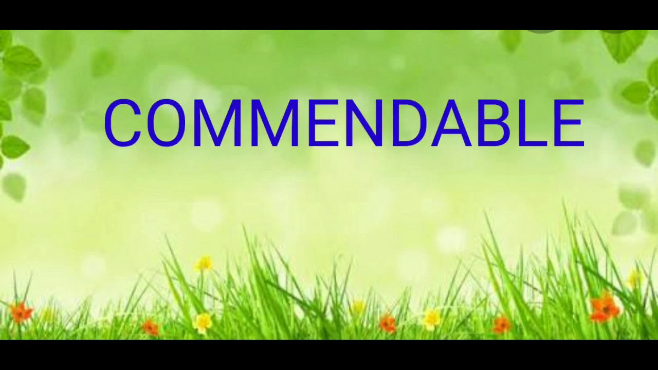 Today's Word.....**Commendable** - YouTube