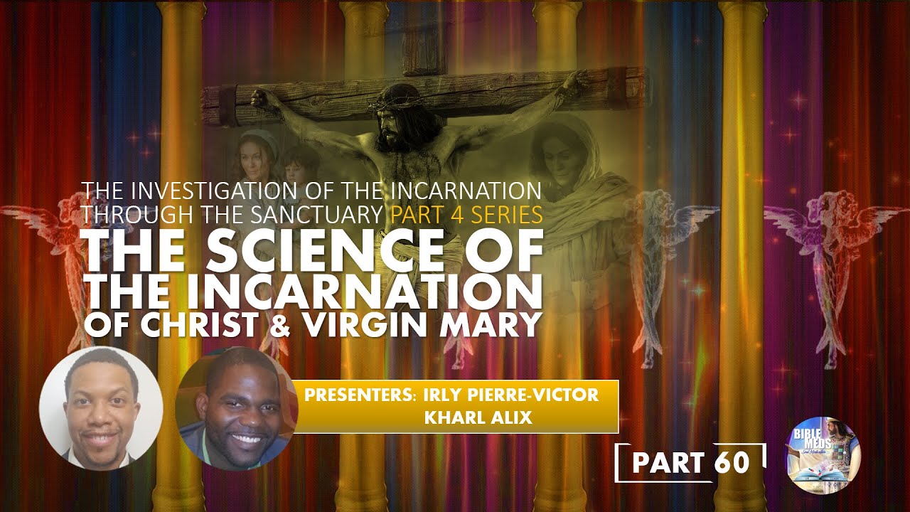 THE SCIENCE OF THE INCARNATION OF CHRIST & VIRGIN MARY (The Immaculate ...