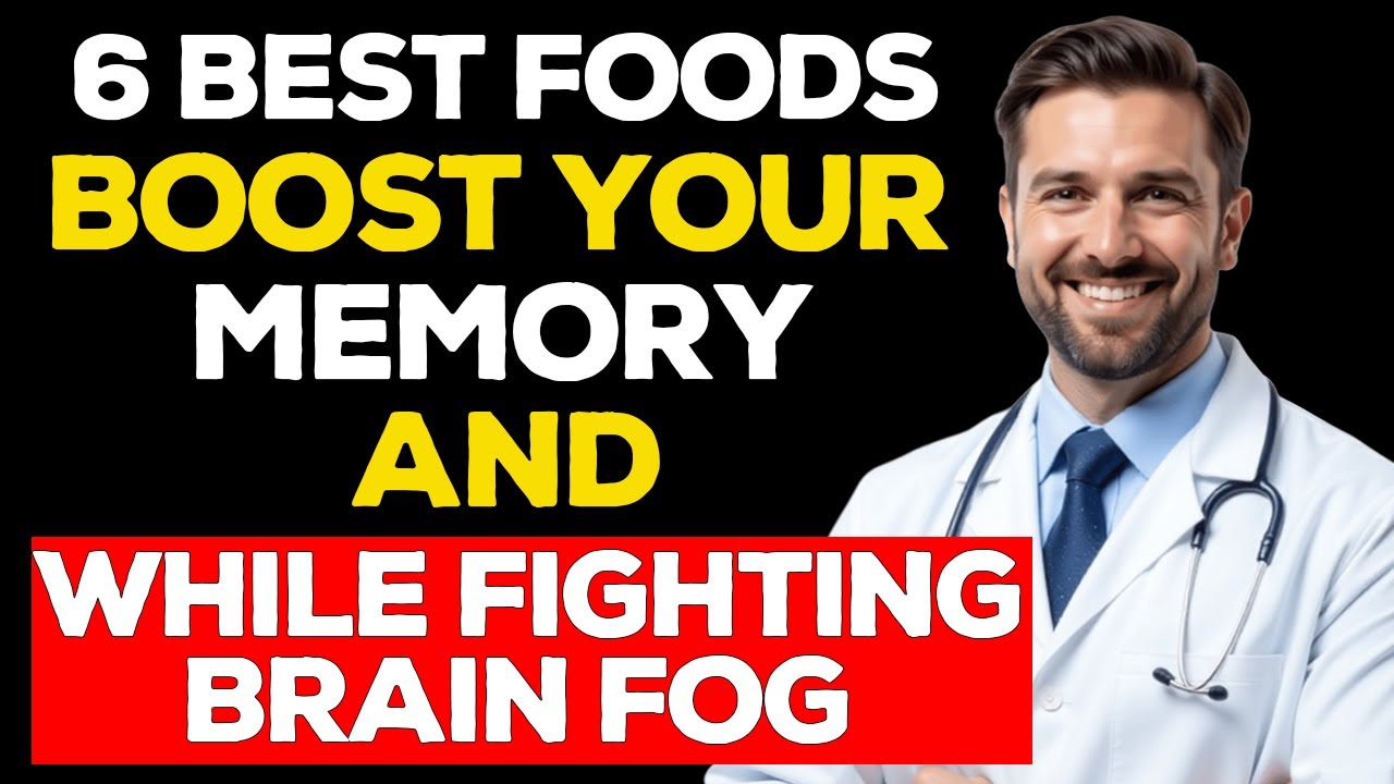 6 Best Foods to Boost Memory & Fight Brain Fog | Senior Health Tips ...