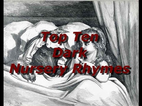 My Top 10 Dark nursery Rhymes. - YouTube