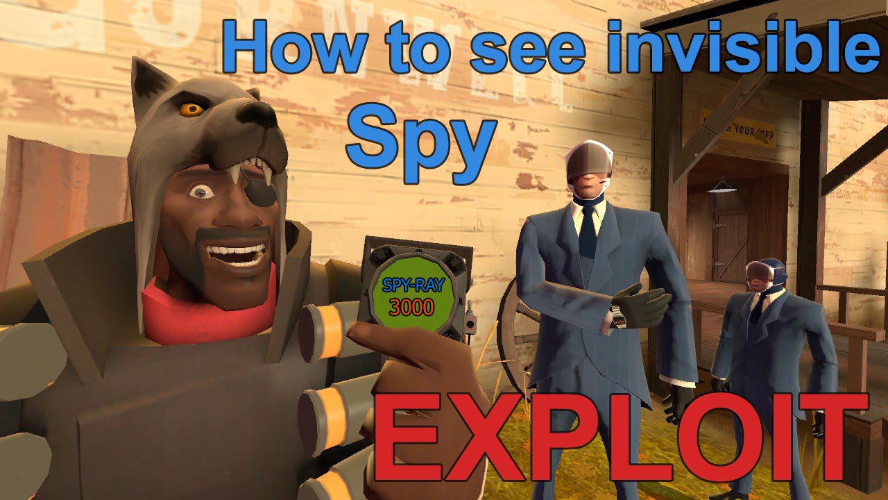 TF2 Exploit - How to see an invisible spy - YouTube
