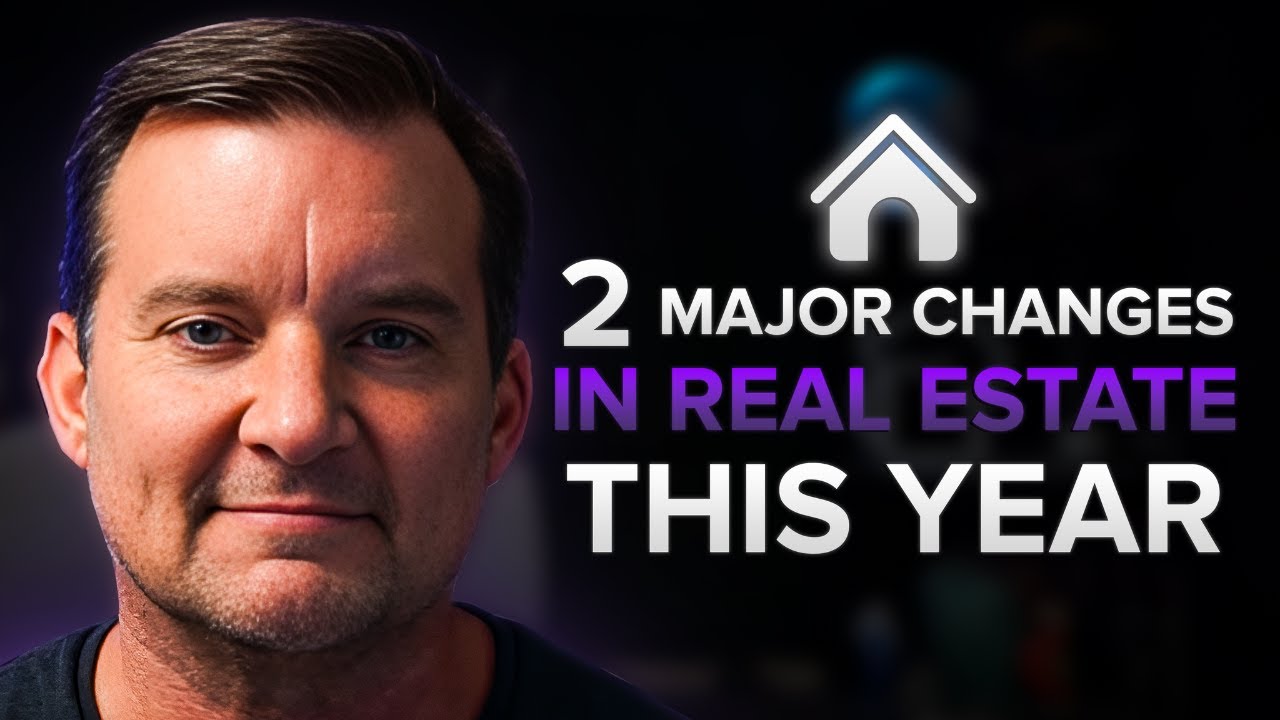 2 Big Changes in Real Estate in 2024 Explained ~ Buyer Broker ...