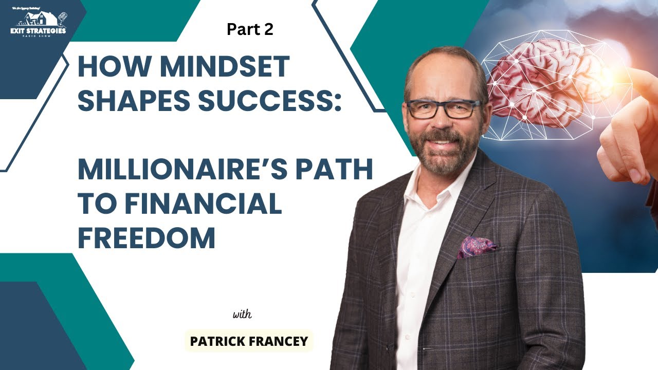 How Mindset Shapes Success: Millionaire’s Path to Financial Freedom ...