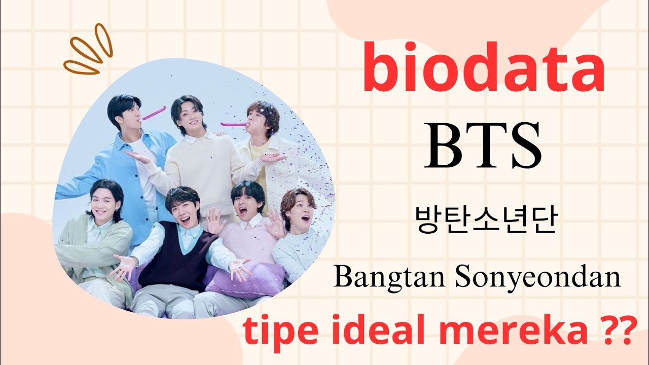 Profil member BTS!! tipe ideal mereka seperti apa sih?? - YouTube
