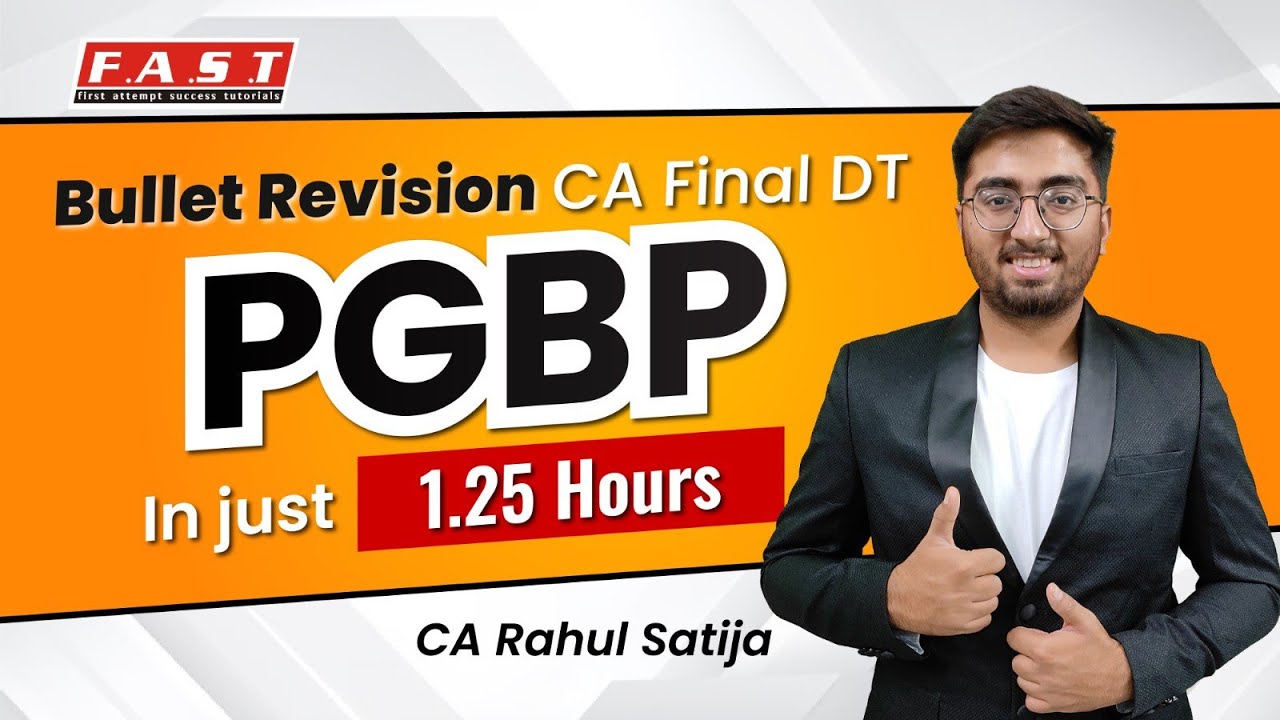 Bullet Revision - PGBP (CA Final DT - Nov'24) By CA Rahul Satija - YouTube