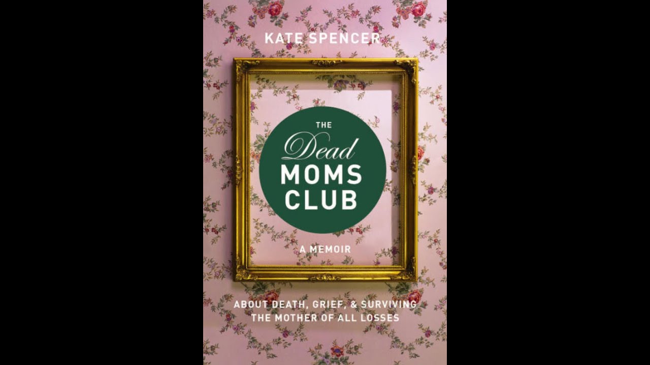 Kate Spencer: The Dead Moms Club - YouTube