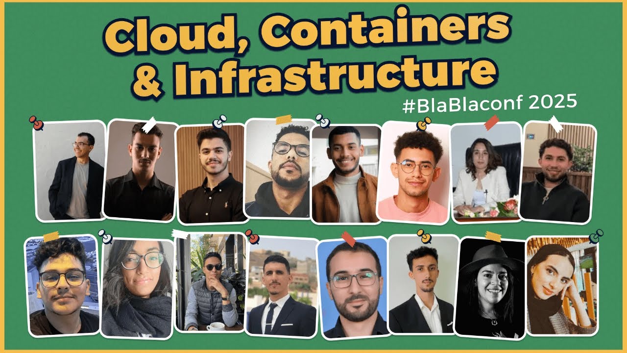 BlablaConf 5.0 Day 4 - Cloud, Containers & Infrastructure 🇲🇦 تكنوفنا - اليوم الرابع - YouTube