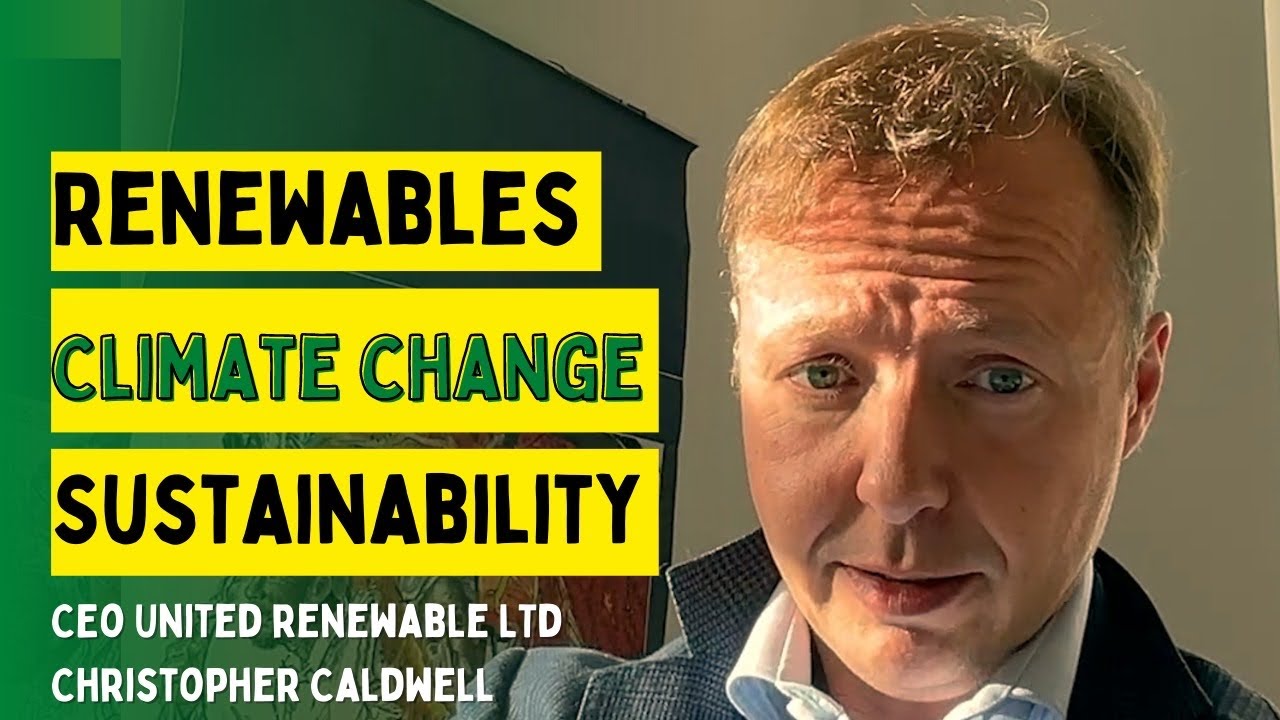 Climate change, renewable energy and saving our planet with Christopher ...